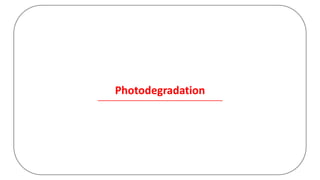 Photo degradation & photo stabilization of polymers | PPTX