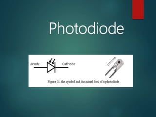 Photo diode presentation | PPTX