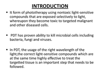 Photo dynamic therapy | PPT