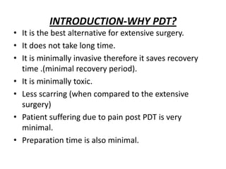 Photo dynamic therapy | PPT