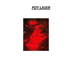 Photo dynamic therapy | PPTX