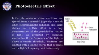 PHOTOELECTRIC-EFFECT.power point presentation | PPTX