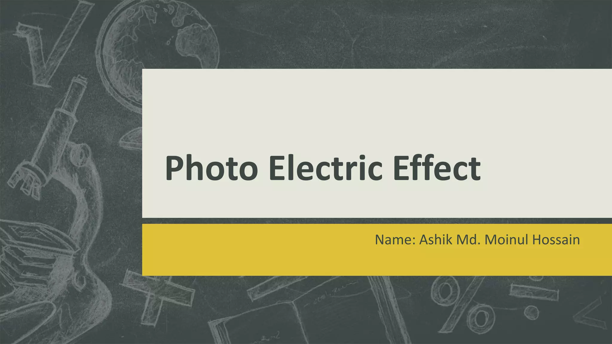 Photo electric effect | PPT