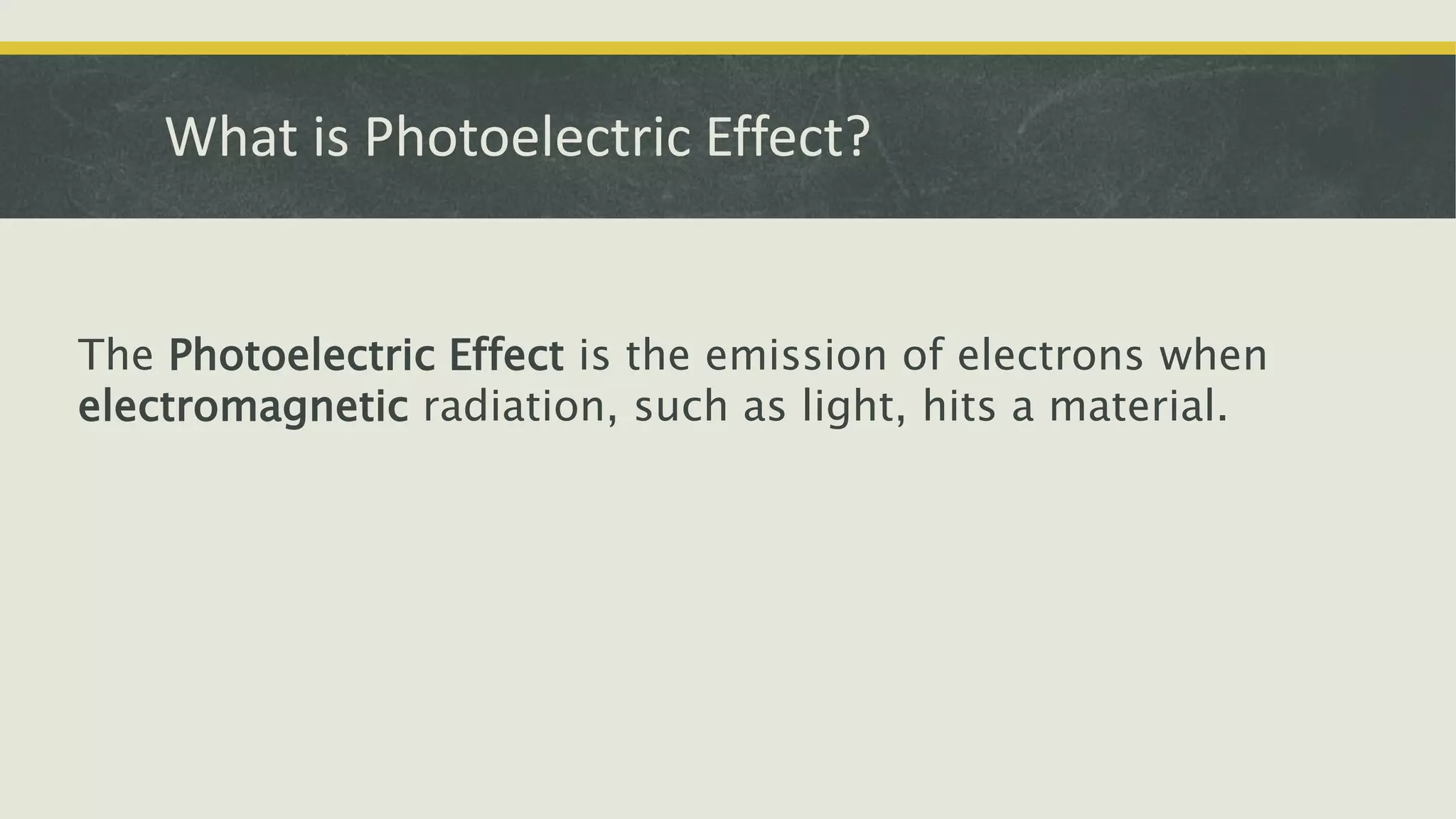 Photo electric effect | PPT