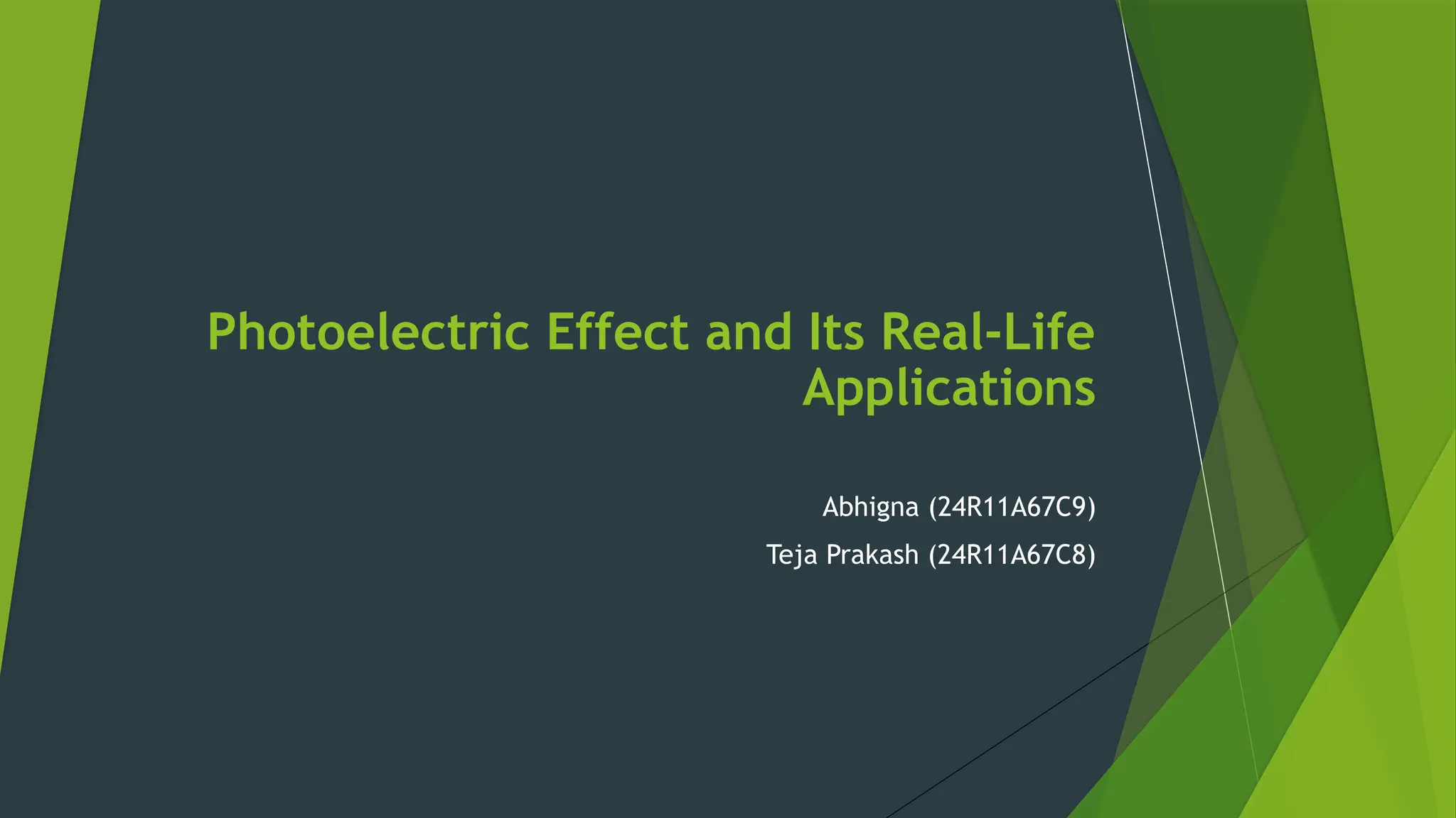 Photo electric effect and its real life applications | PPTX