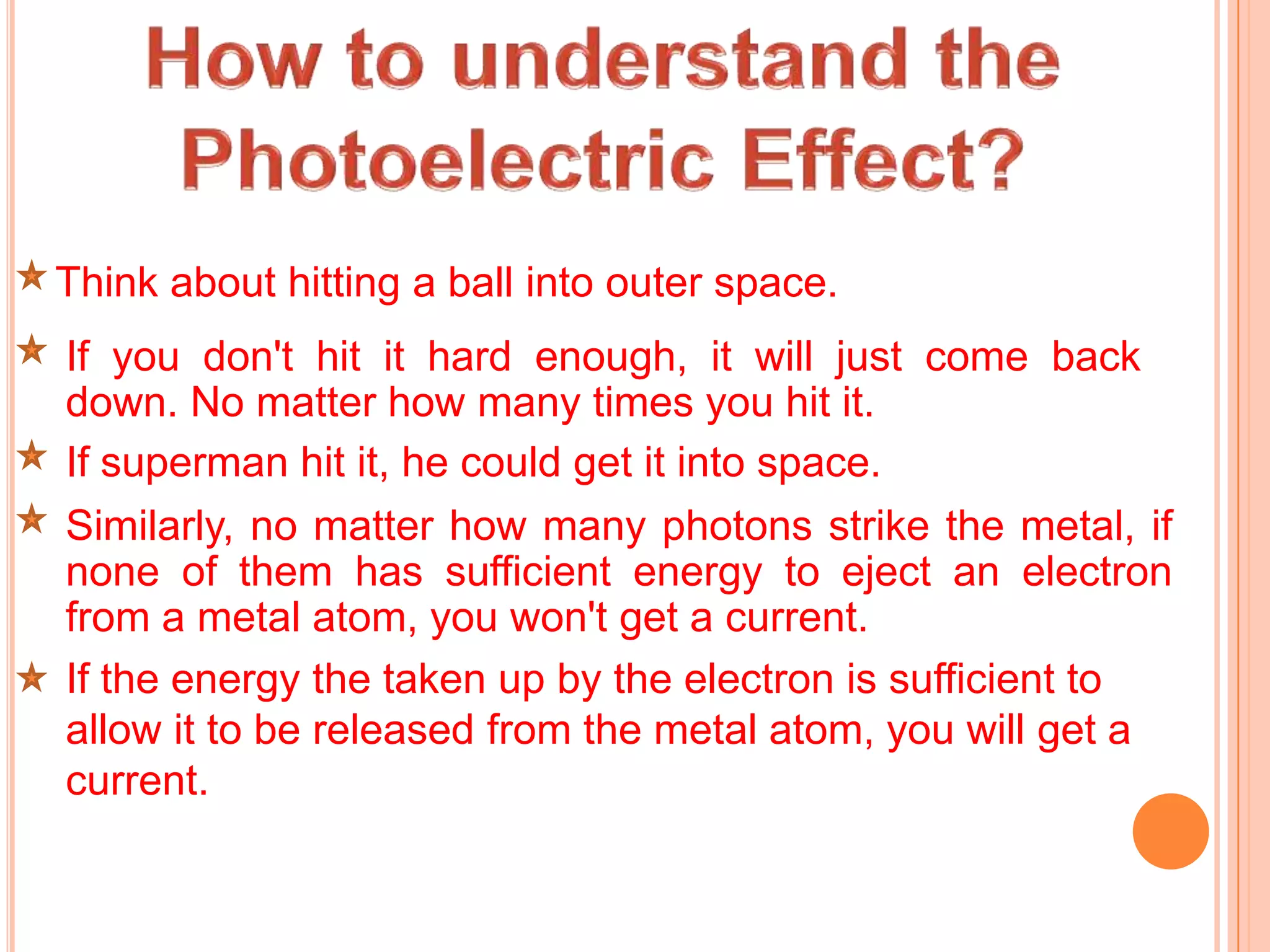 Photo electric effect | PPTX