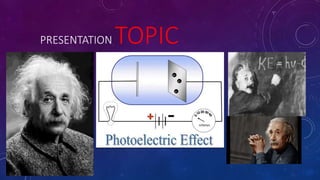 Photoelectric effect | PPTX