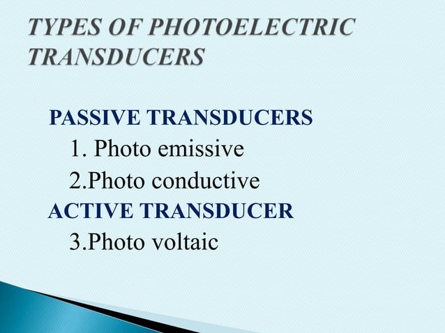 Photoelectric transducer | PPTX | Physics | Science