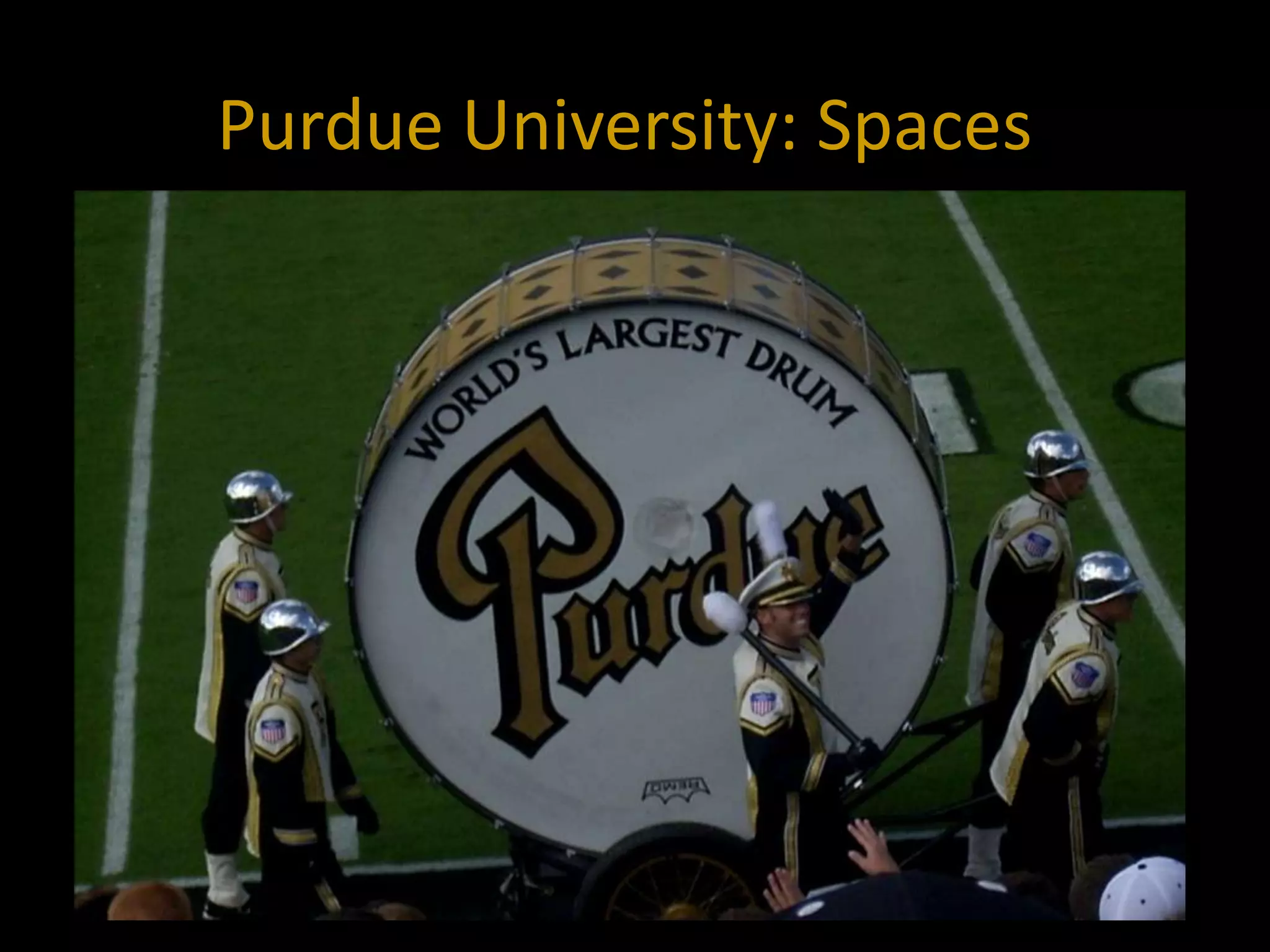 Purdue University Spaces | PPT