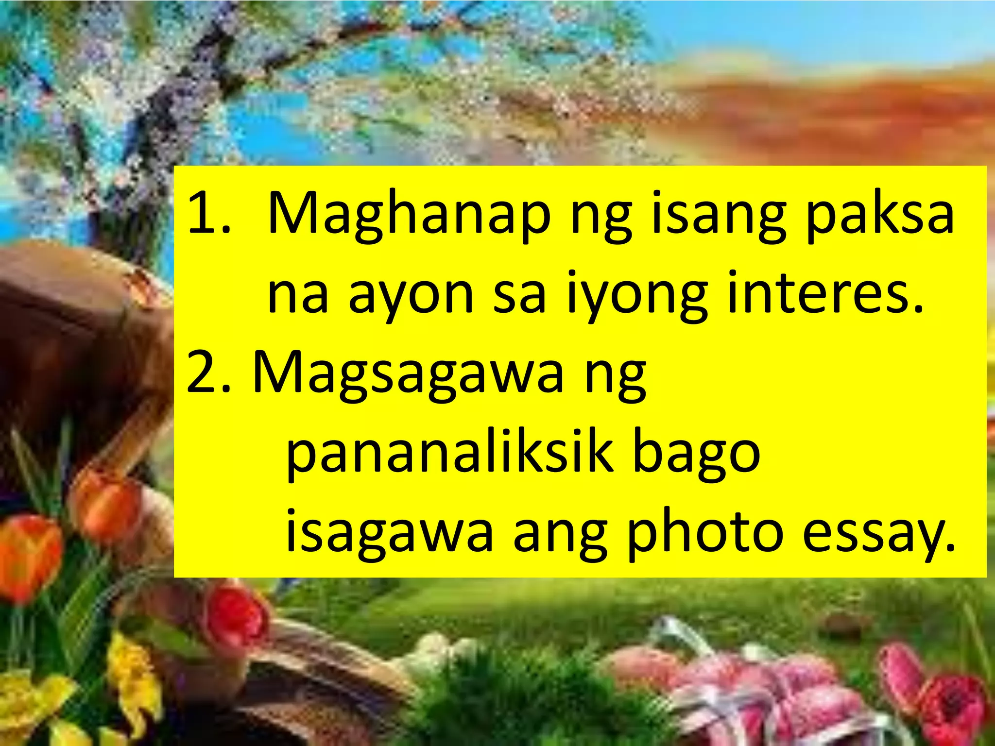 Photo essay/sanaysay ng larawan | PPTX