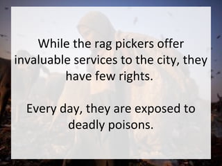 Photo essay the story of a rag picker | PPT
