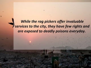 Photo essay the story of a rag picker | PPT