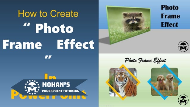 Photo Frame Effect Tutorial 22'Nov-20.pptx