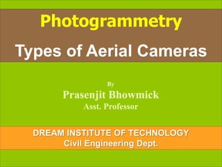 Types of aerial cameras - photogrammetry | PPT