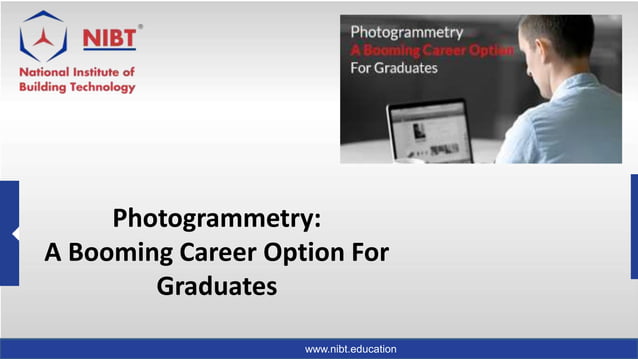 Photogrammetry a booming career option for graduates | PPT