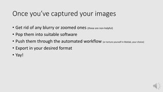 Photogrammetry: A Quick Primer | PPTX | 3-D Graphics | Computer Software and Applications