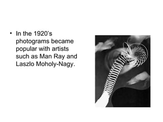 Photograms and darkroom procedure | PPT