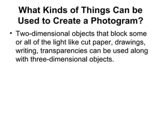 Photograms and darkroom procedure | PPT