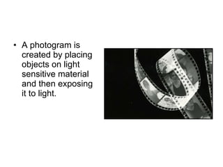Photograms and darkroom procedure | PPT