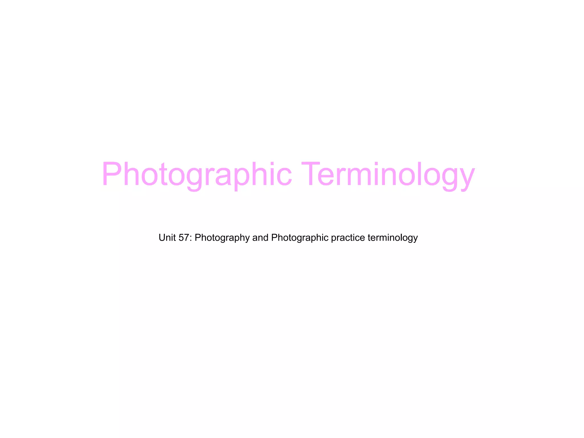 Photographic terminology | PPT