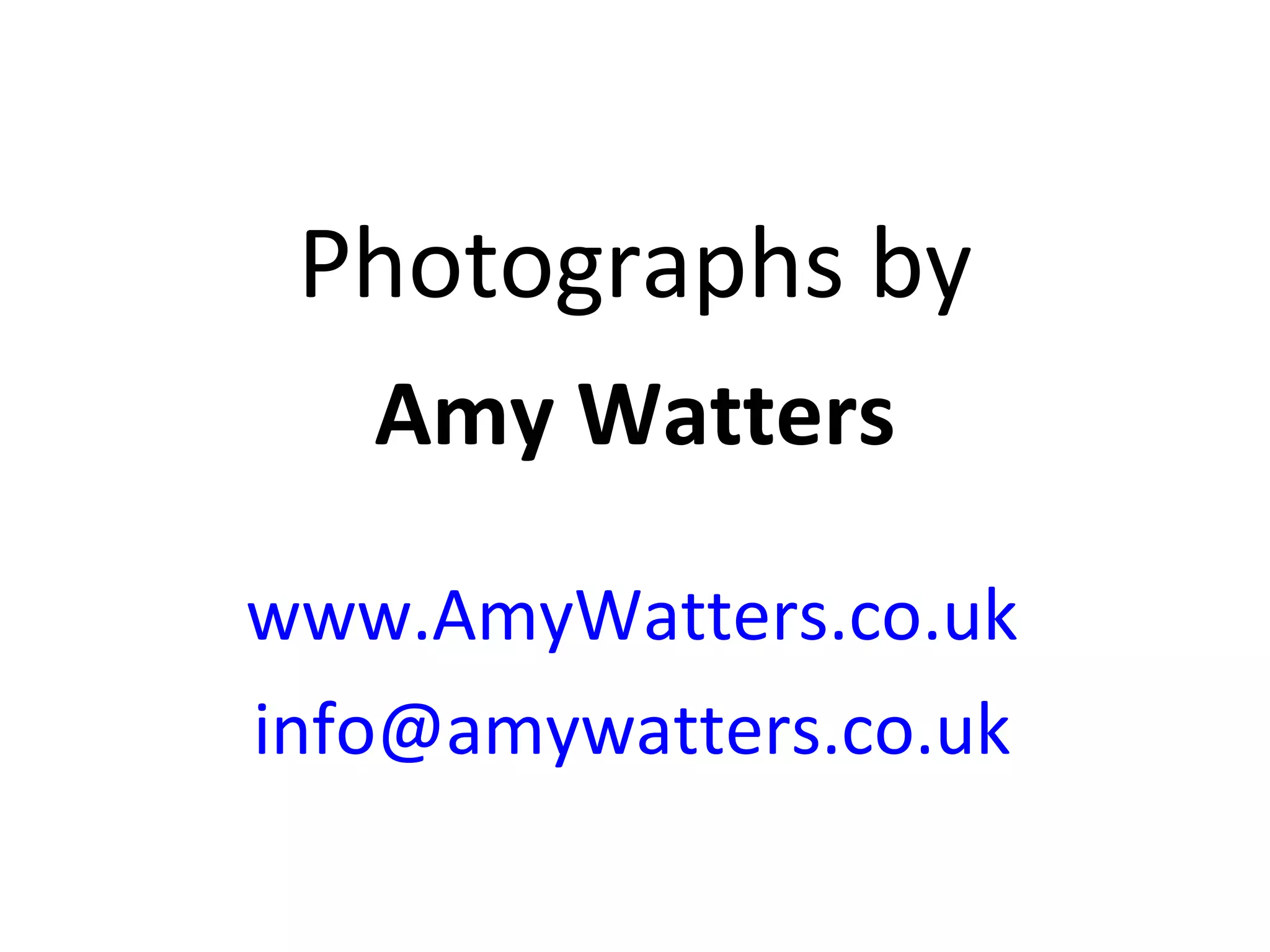 Photographs By Amy Watters | PPT