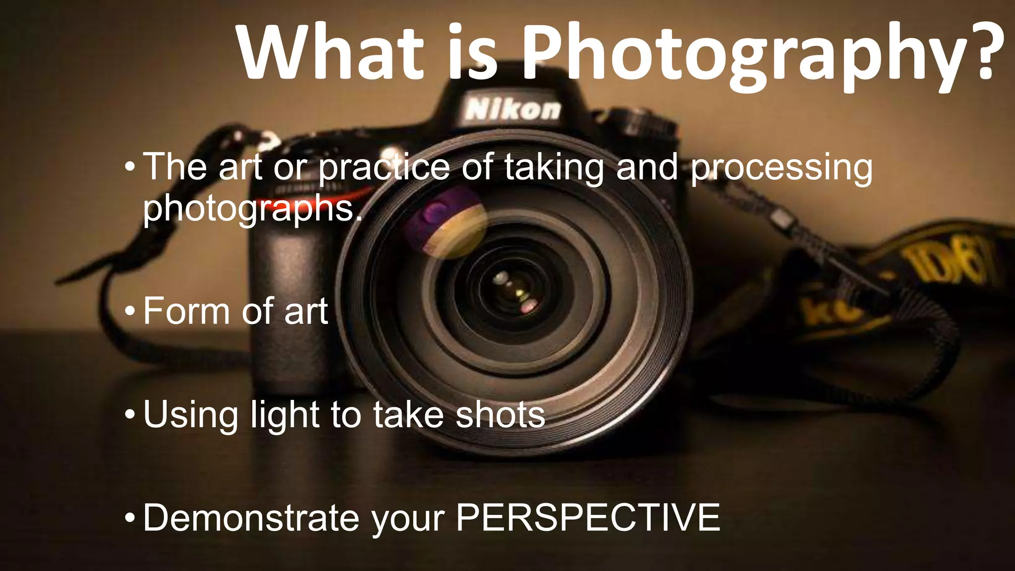 Basics of Photography | PPTX