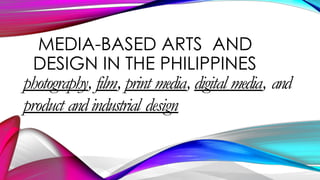 media based art in the Philippines photography | PPTX