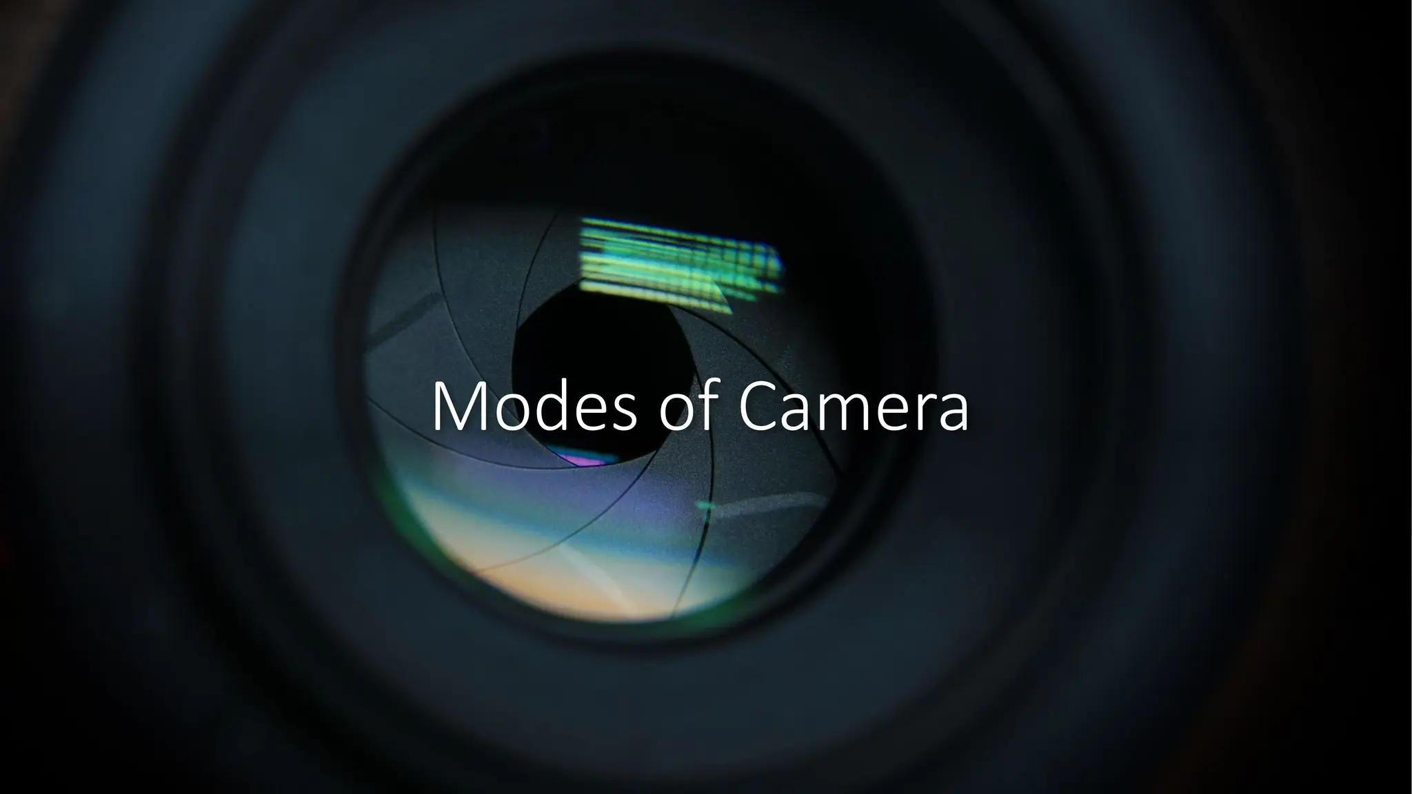 Introduction to photography, Modes of Photography, Types of Photography | PPT