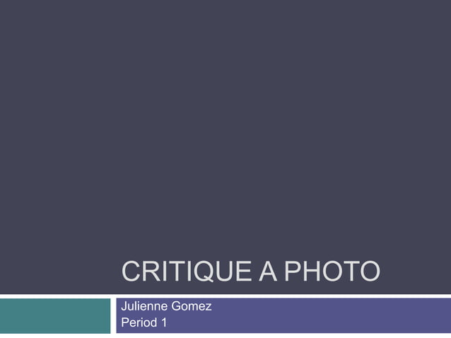 Photography critique a photo | PPTX | Photo Editing Software | Computer ...