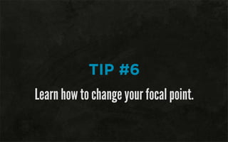 10 Tips to improve your photography | PPT