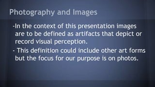 Photography and images in the classroom pp | PPT