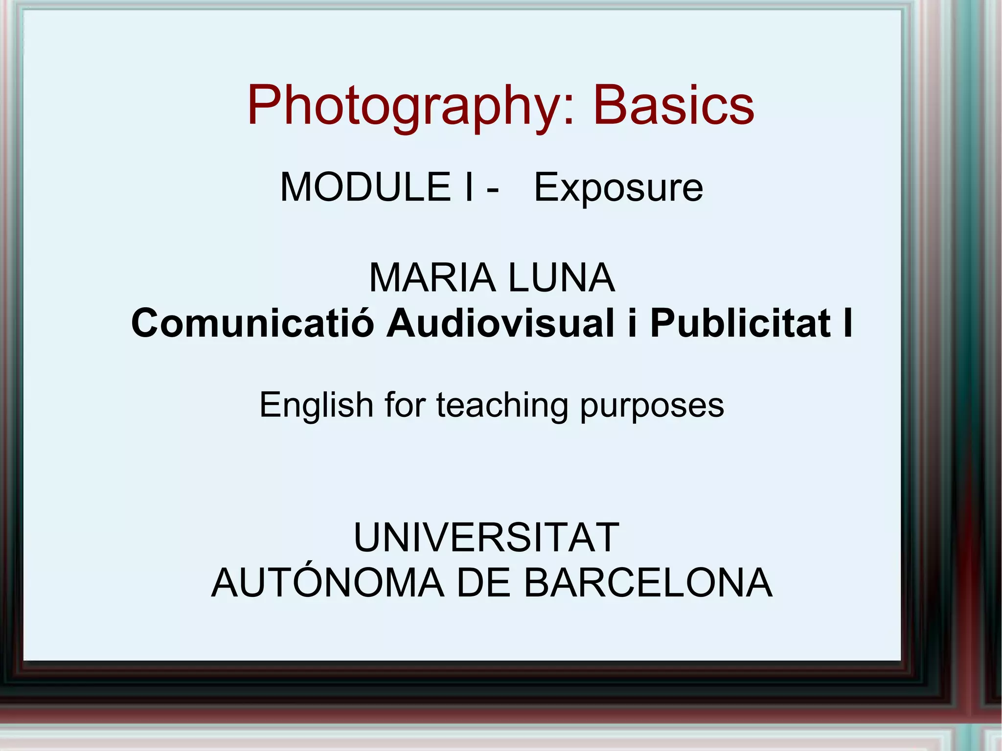 Photography, basics | PPT