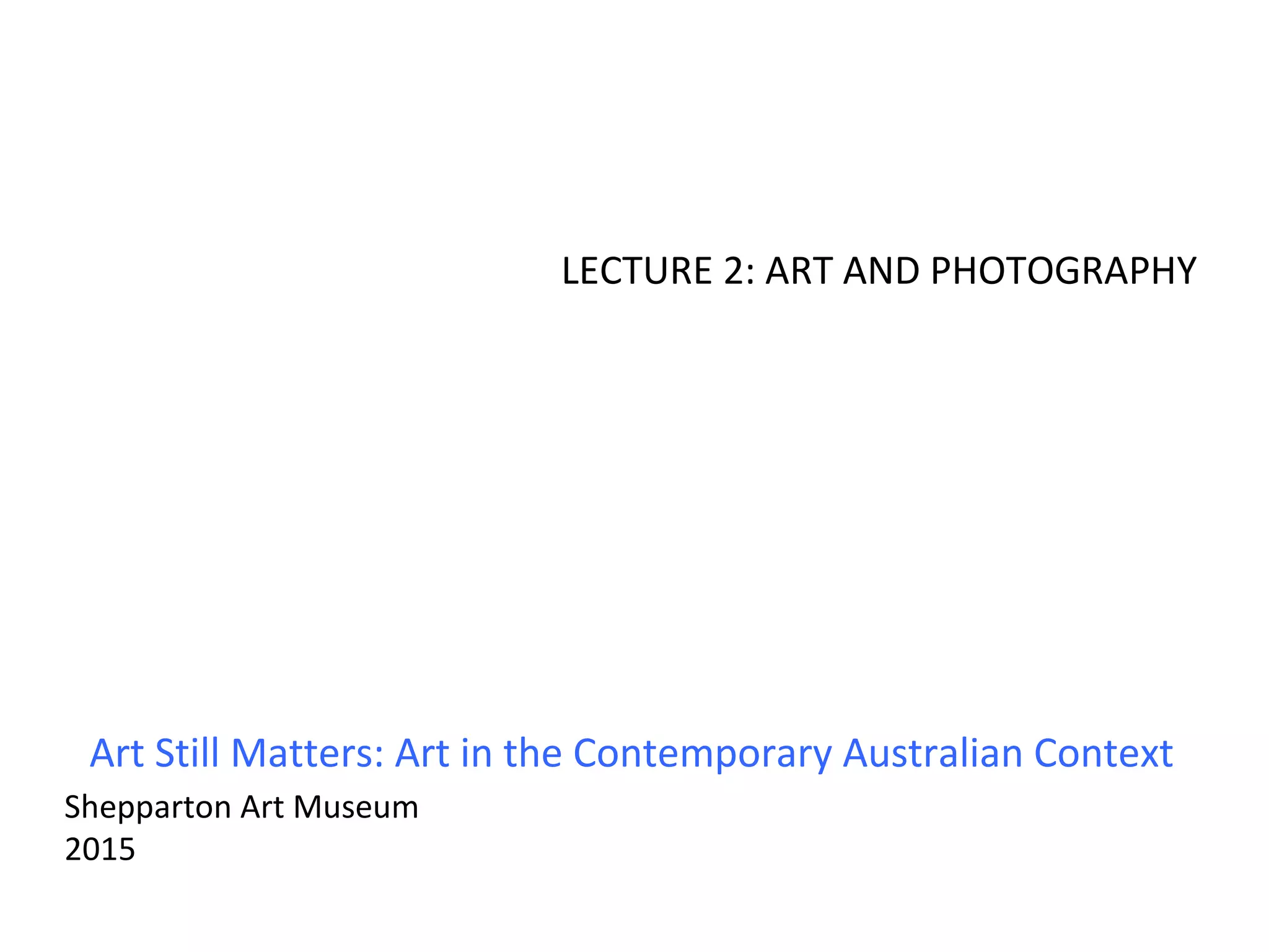Week 2 - Art and Photography | PPT