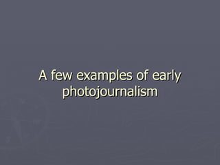 Early Photography | PPS