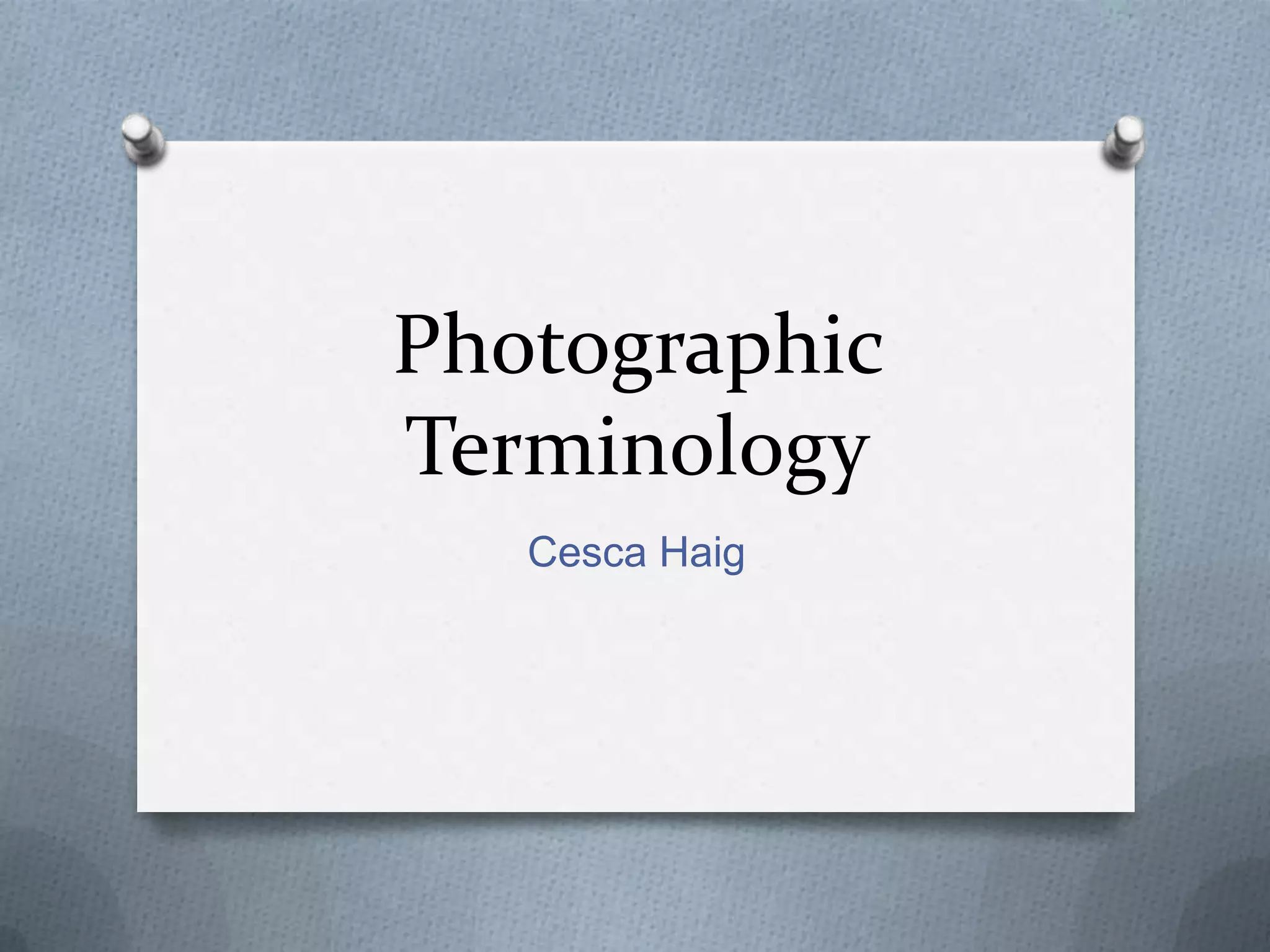 Photography terminologypowerpoint | PPTX | Cameras and Camcorders ...