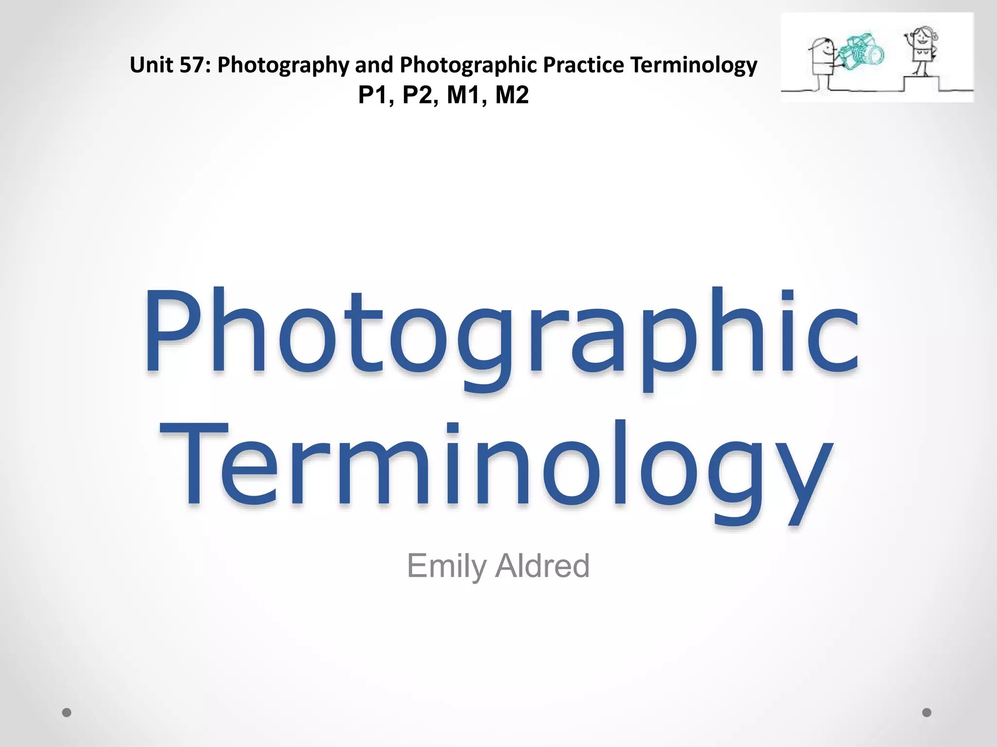 IG4 Task 4 // Photography Terminology Work Sheet | PPTX