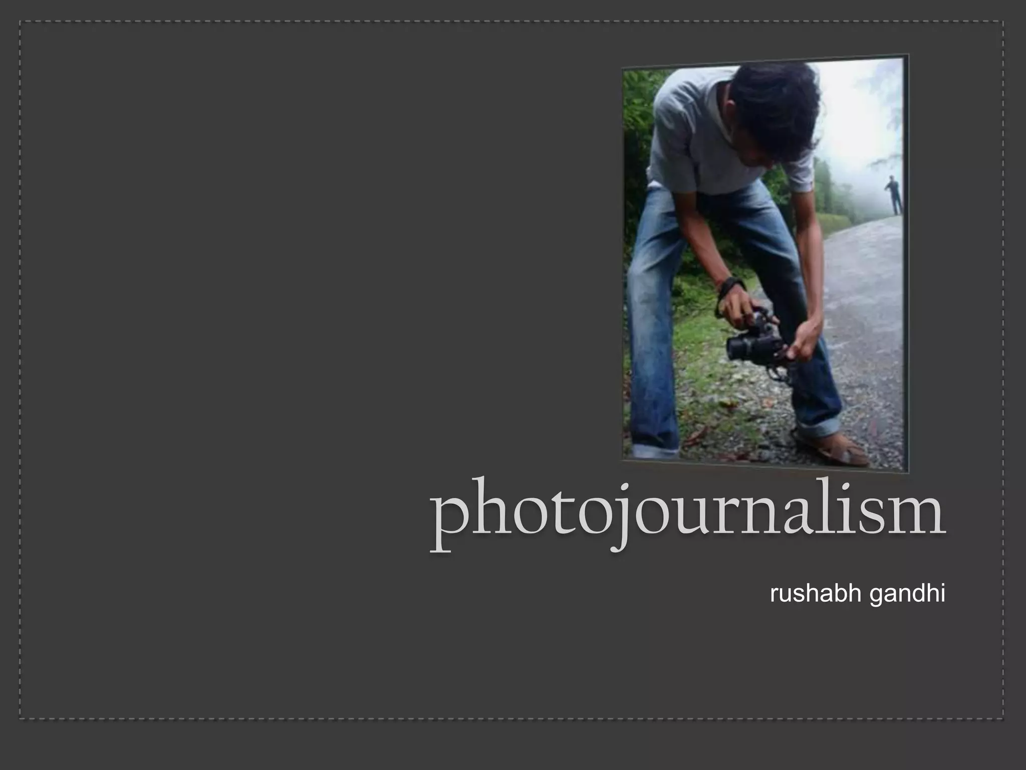 Photojournalism | PPT