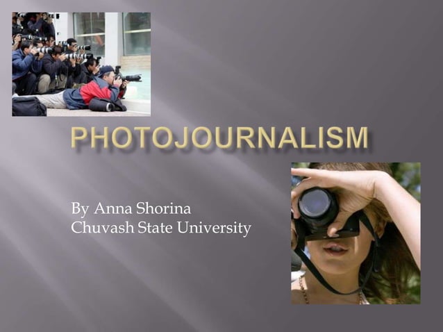 Photojournalism | PPT