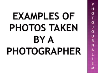 Photojournalism | PPTX