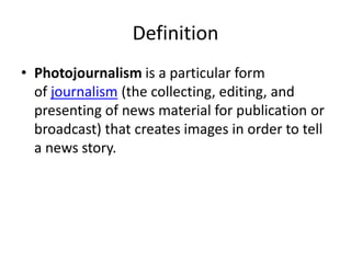Photojournalism - Introduction | PPTX