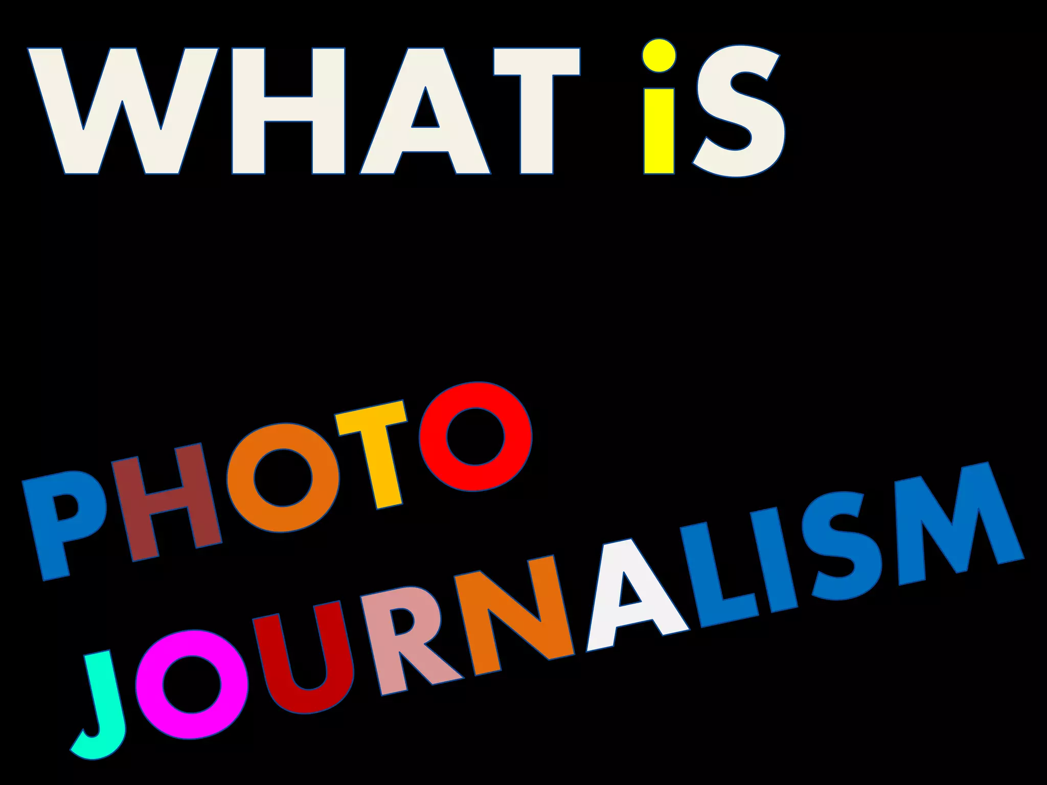 Photojournalism-The Basics | PPTX