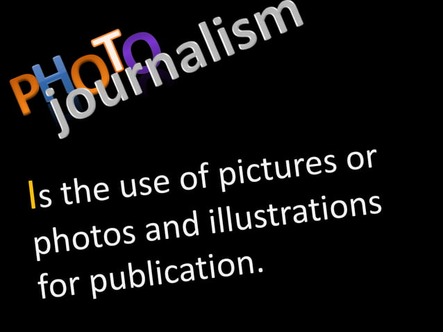 Photojournalism-The Basics | PPTX