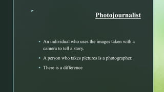 Photojournalism | PPTX
