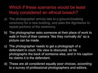 Photojournalism ethics and law | PPT