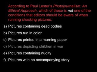 Photojournalism ethics and law | PPT