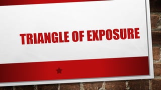PhotoJourn Triangle of exposure DIT2019.pdf