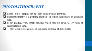 Photolithography | PPTX