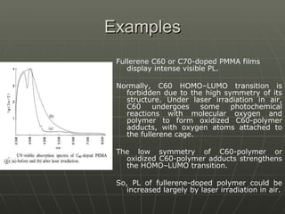 Photoluminescent properties of fullerene derivatives | PPT