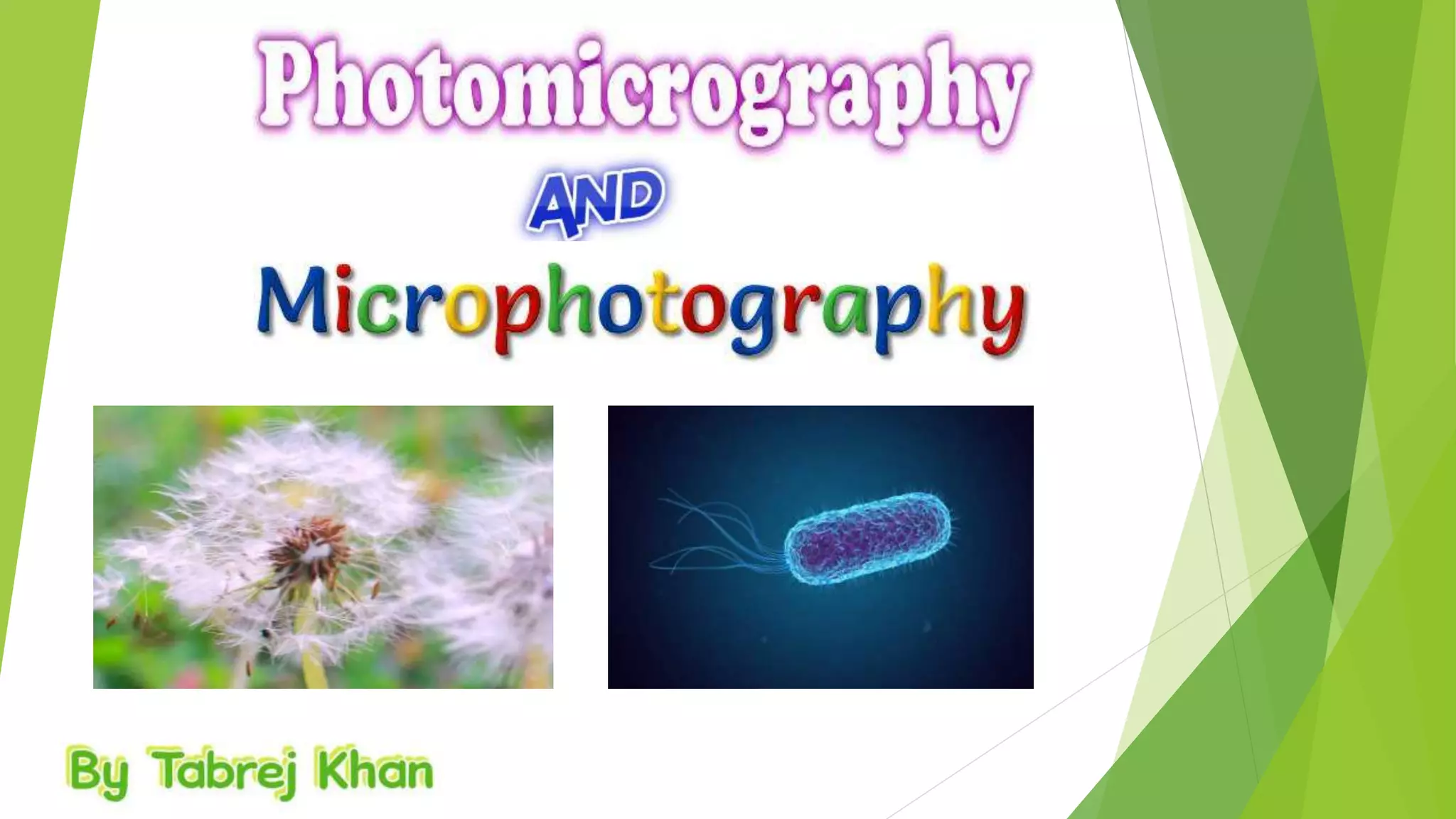 photomicrography and microphotography.pptx
