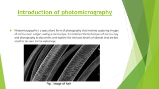 photomicrography and microphotography.pptx